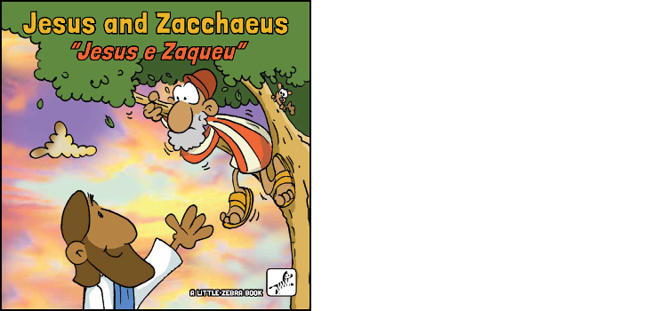 Jesus and Zacchaeus - Little Zebra Books
